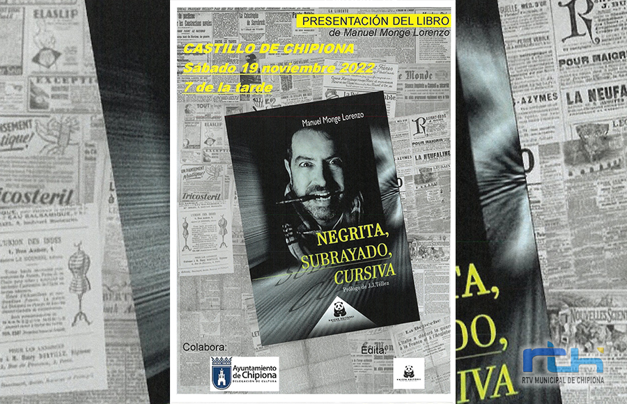 Manuel Monge presenta el sábado su libro ‘Negrita, subrayado y cursiva ...