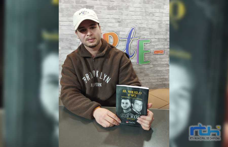 El joven chipionero José Rey publica el libro ‘El abuelo y yo’, sobre ...